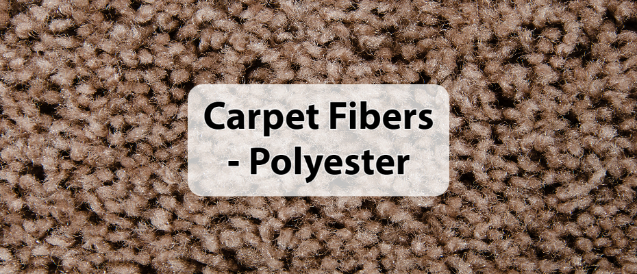Carpet Fibers – Polyester