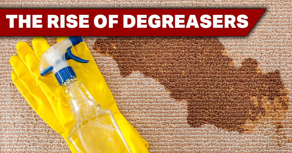 The Rise of Degreasers