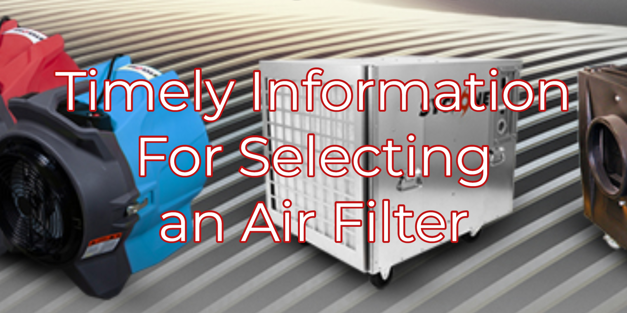 Timely Information For Selecting an Air Filter