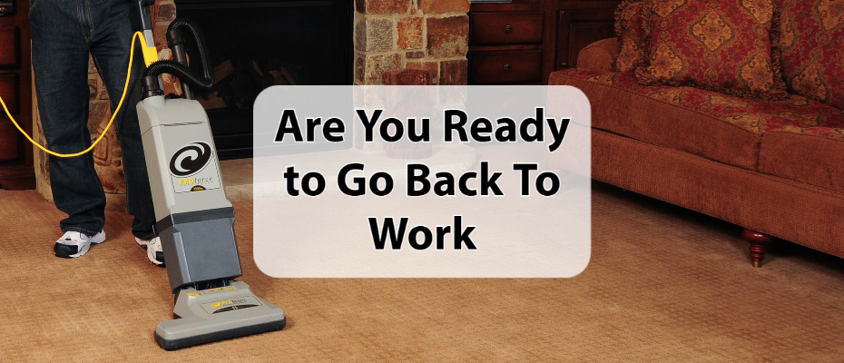 Are You Ready To Go Back To Work?